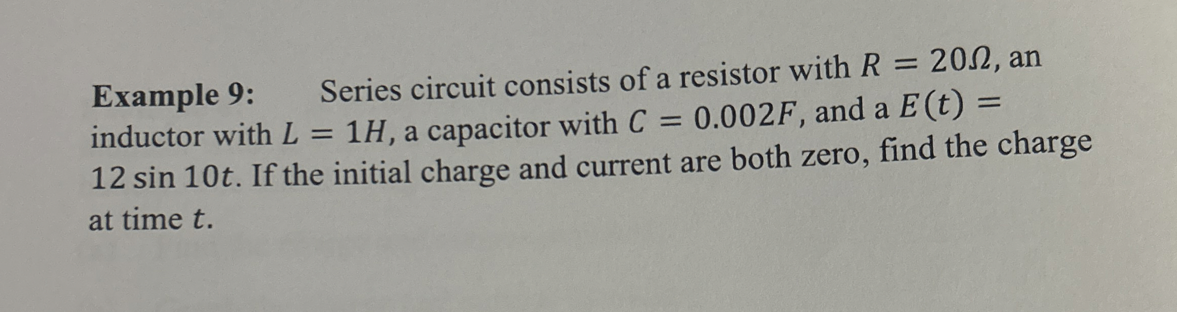 Solved Example 9: Series circuit consists of a resistor with | Chegg.com