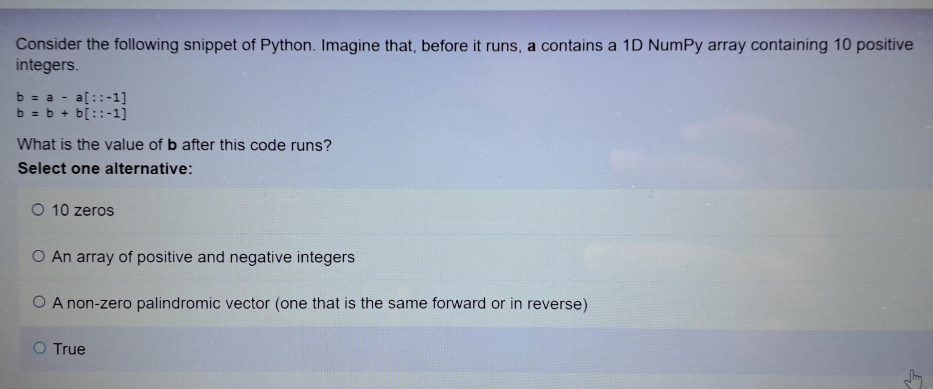 Solved Consider the following snippet of Python. Imagine | Chegg.com