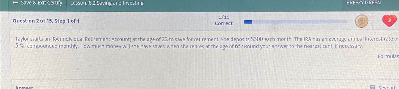 Solved Save & Exit CertifyLesson: 6.2 ﻿Saving and | Chegg.com