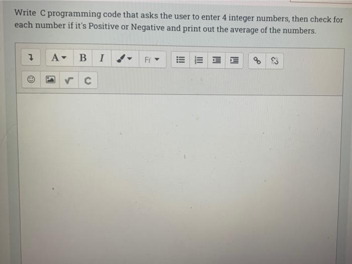 Solved Write C Programming Code That Asks The User To Enter