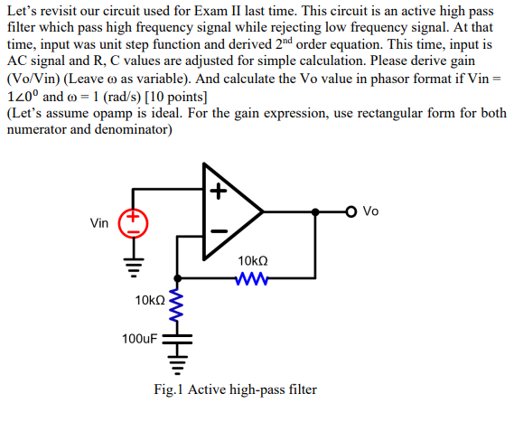 Solved This circuit is an active high pass filter which pass | Chegg.com