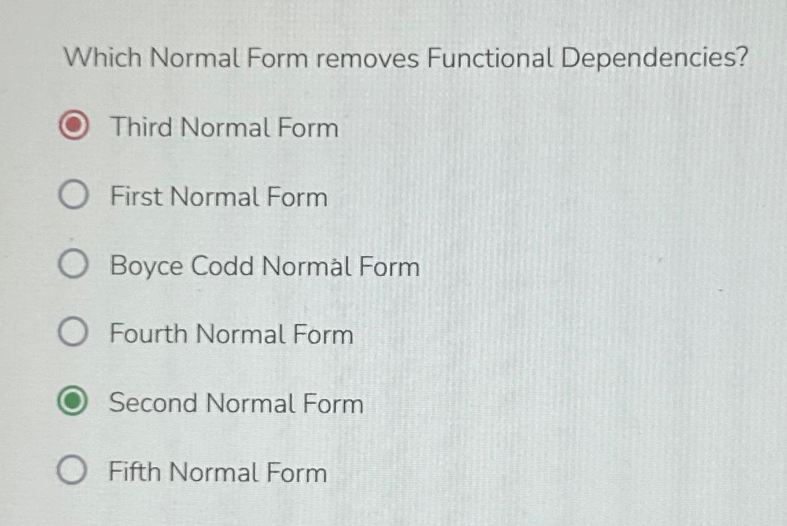 Solved Which Normal Form removes Functional | Chegg.com