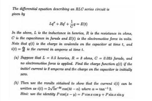 Solved The differential equation describing an RLC series | Chegg.com