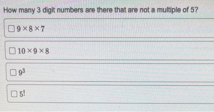 Solved How many 3 digit numbers are there that are not a | Chegg.com