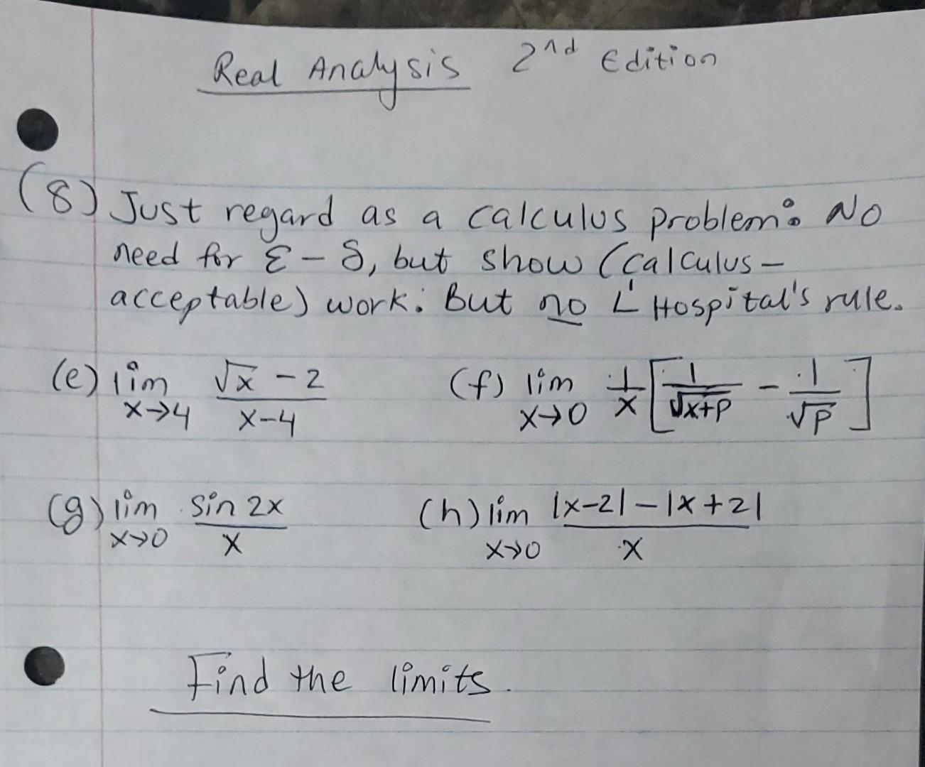 Solved Real Analysis 2nd Edition 8) Just regard as a | Chegg.com