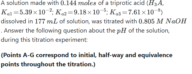 Solved A solution made with 0.144 ﻿moles of ﻿a triprotic | Chegg.com