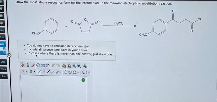 Solved Draw the most stable resonance form for the | Chegg.com