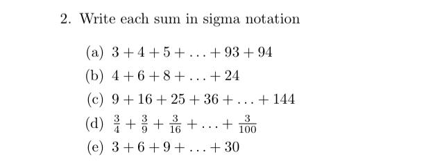 Solved Write each sum in sigma | Chegg.com
