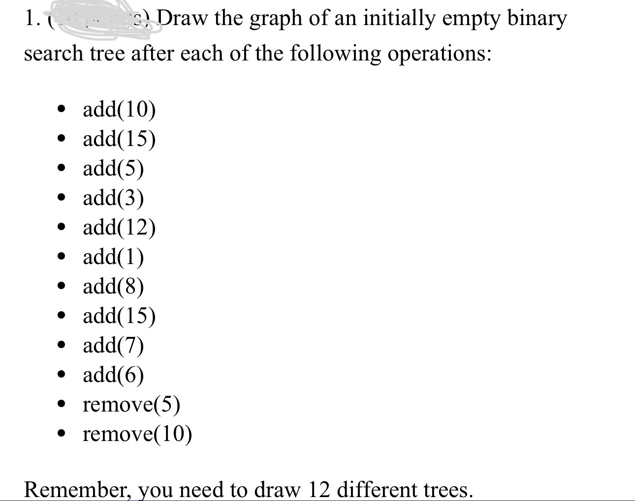 Solved 1.1 (a) ﻿Draw the graph of an initially empty binary | Chegg.com