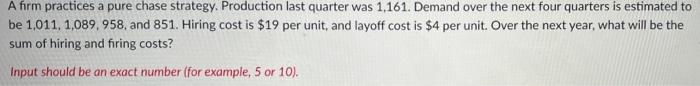 Solved A firm practices a pure chase strategy. Production | Chegg.com