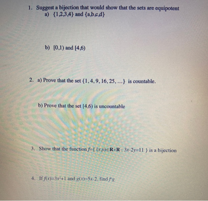 Solved 1. Suggest a bijection that would show that the sets | Chegg.com
