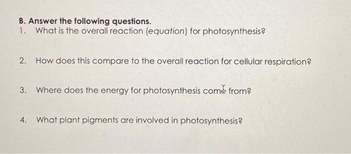 Solved B. Answer the following questions. 1. What is the | Chegg.com