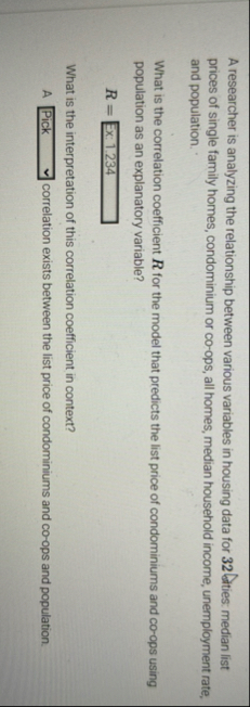 Solved A researcher is analyzing the relationship between | Chegg.com