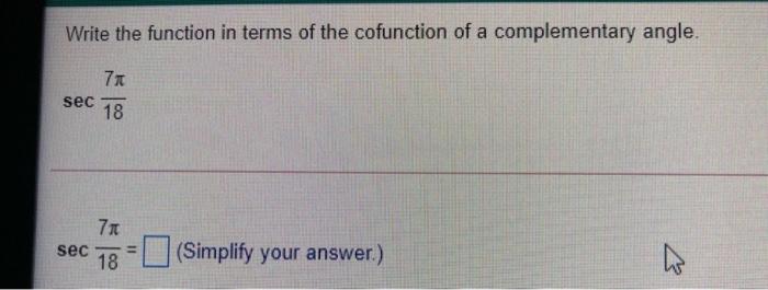 Solved write the function in terms of the cofunction of a | Chegg.com