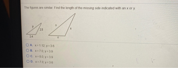 Solved The figures are similar. Find the length of the | Chegg.com