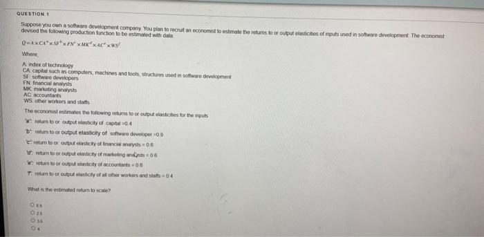 Solved Suppose you own a sotware development company. You | Chegg.com