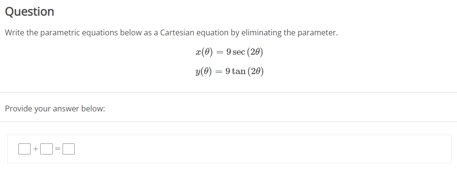 Solved QuestionWrite the parametric equations below as a | Chegg.com