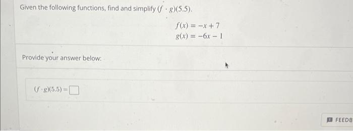 Solved Given the following functions, find and simplify | Chegg.com