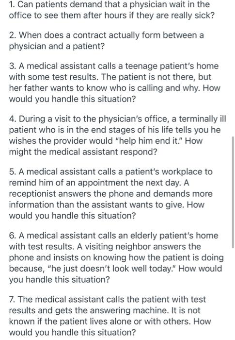 Solved 1. Can patients demand that a physician wait in the | Chegg.com