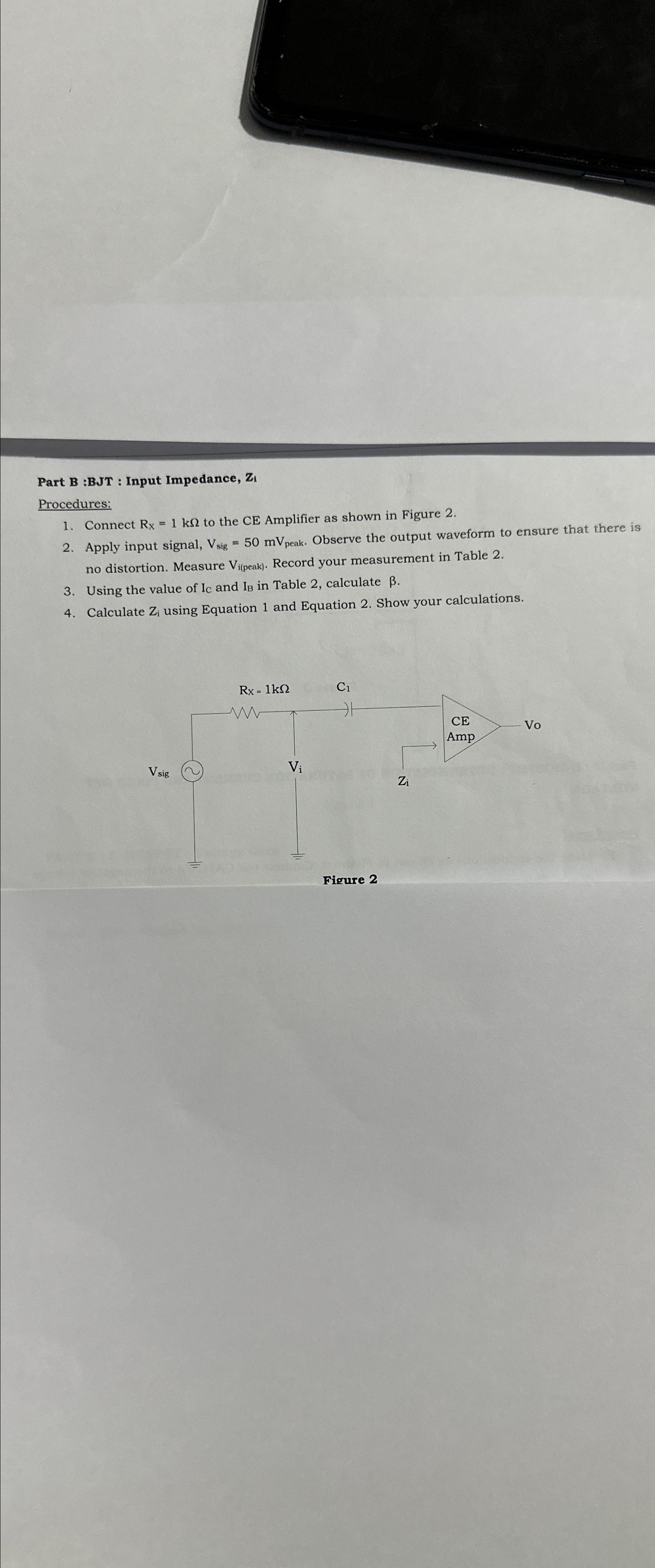 Solved Part B ﻿:BJT : Input Impedance, ZiProcedures:Connect | Chegg.com