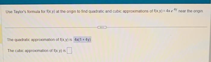 [Solved]: Use Taylor's formula for ( f(x, y) ) at the