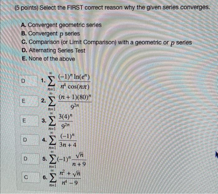 (5 points) Select the FIRST correct reason why the | Chegg.com
