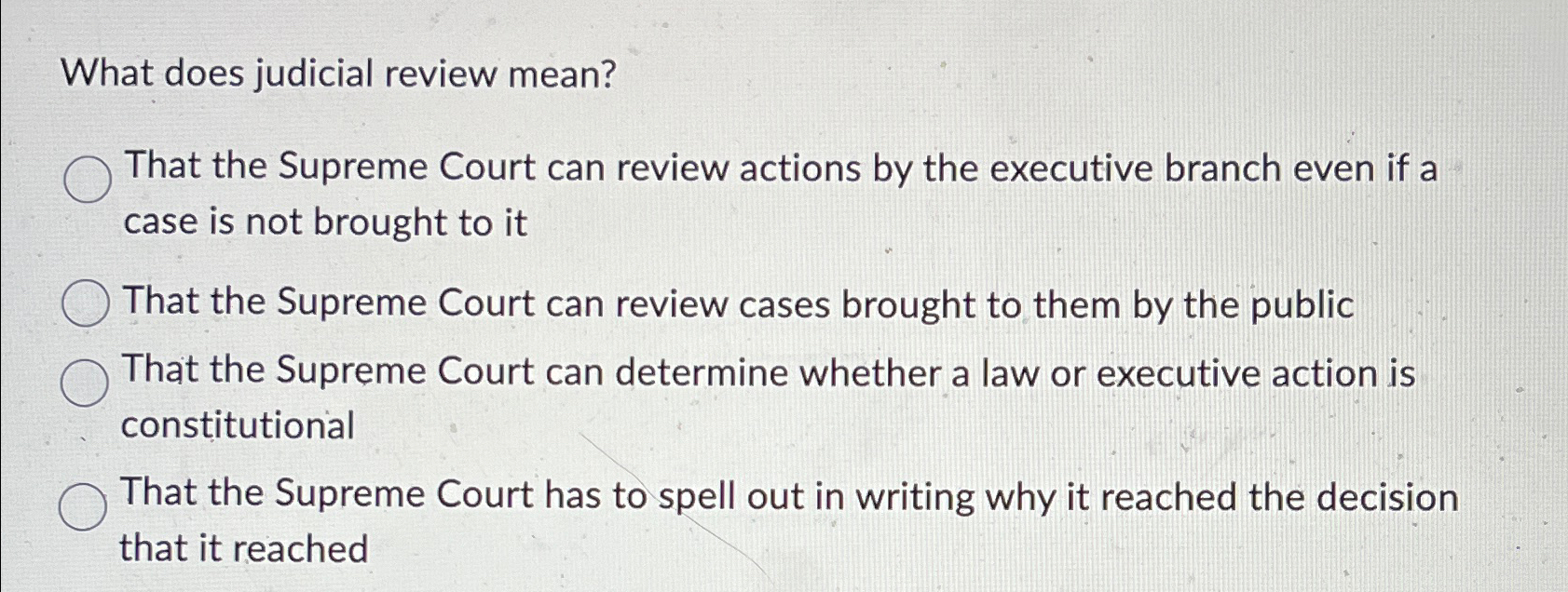 Solved What does judicial review mean?That the Supreme Court | Chegg.com
