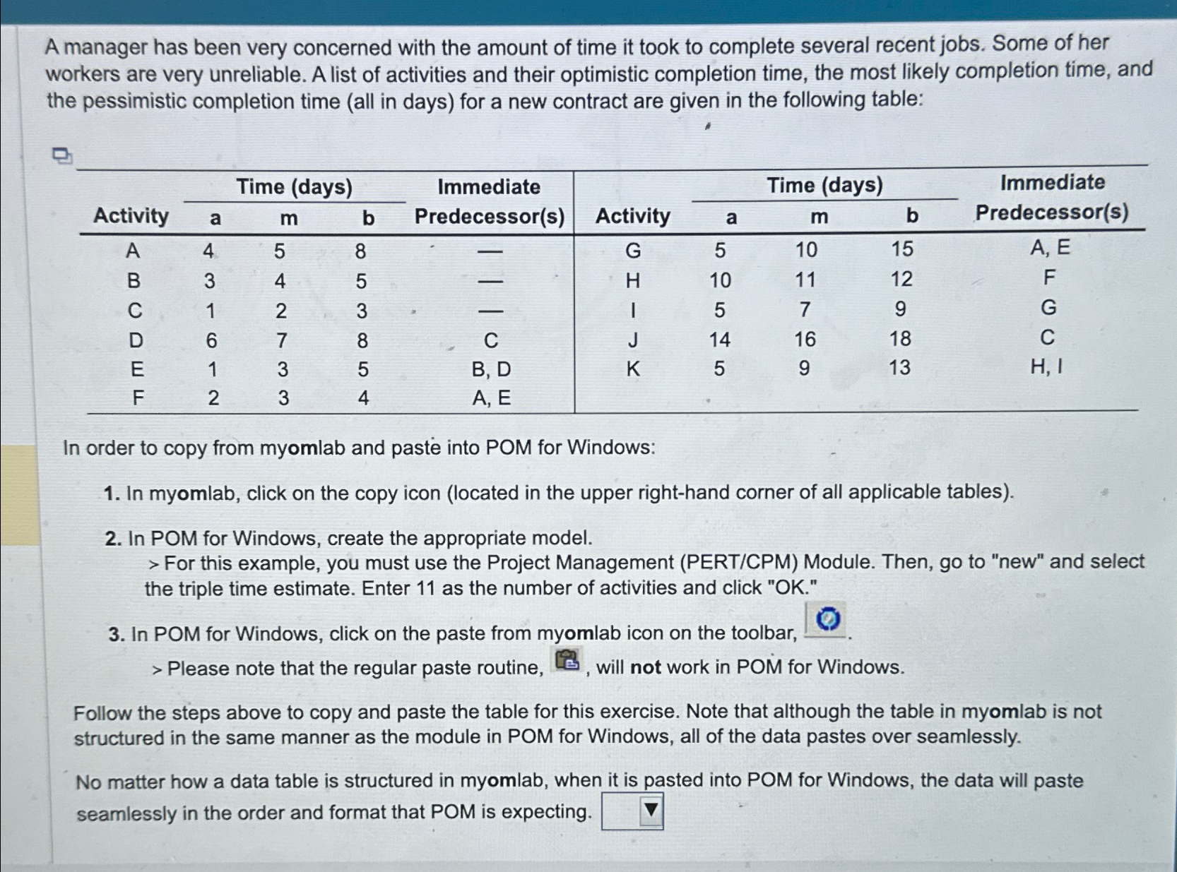 Solved A manager has been very concerned with the amount of | Chegg.com