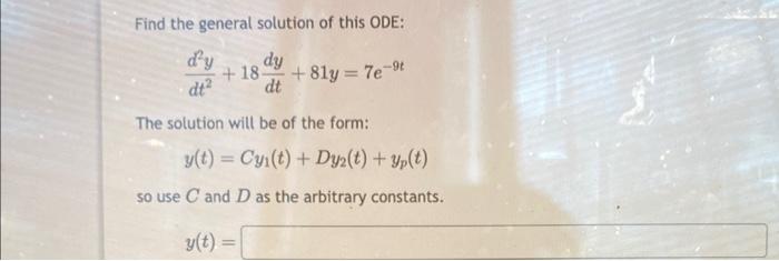 Solved Find the general solution of this ODE: | Chegg.com