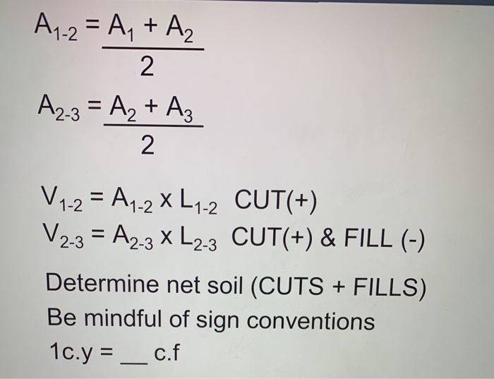 Solved Given the tabulated cut/fill data below, calculate | Chegg.com