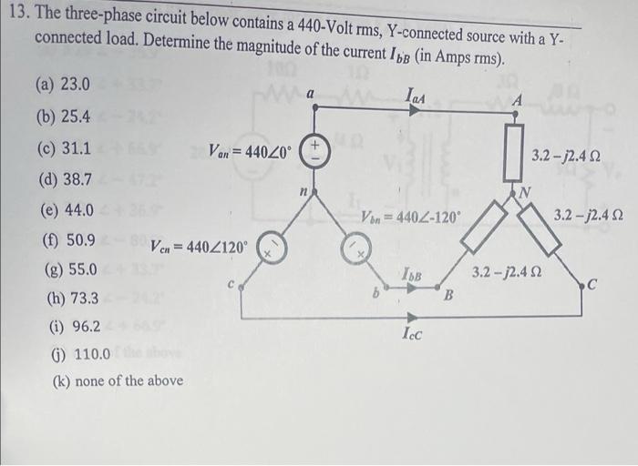 Solved 13. The three-phase circuit below contains a 440-Volt | Chegg.com