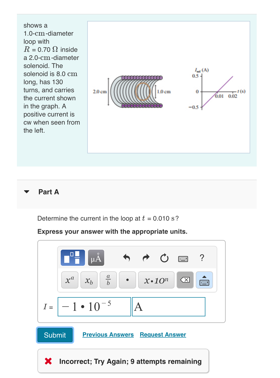 Solved shows a1.0-cm-diameter loop with R=0.70Ω ﻿insidea | Chegg.com