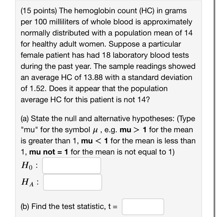 Solved (15 points) The hemoglobin count (HC) in grams per | Chegg.com