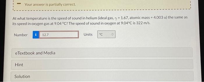 Solved At what temperature is the speed of sound in helium | Chegg.com