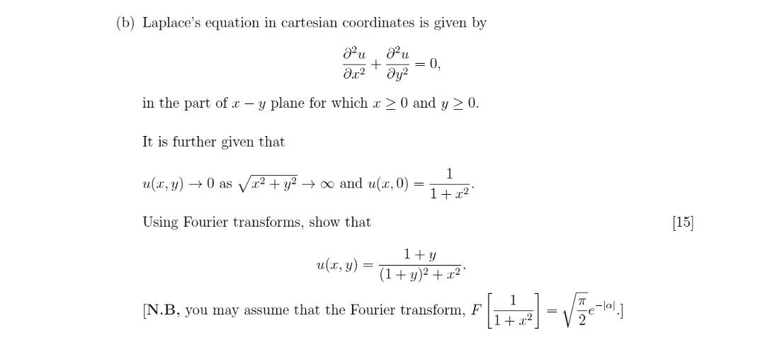 Solved (b) Laplace's equation in cartesian coordinates is | Chegg.com