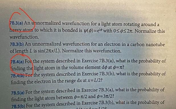 Solved 7B.3(a) An unnormalized wavefunction for a light atom | Chegg.com