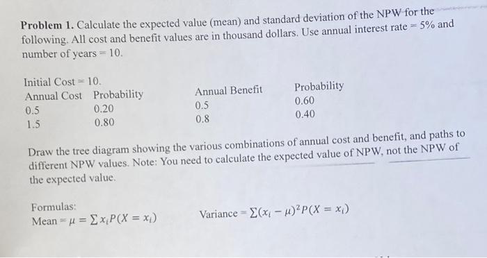 Solved Problem 1. Calculate the expected value (mean) and | Chegg.com