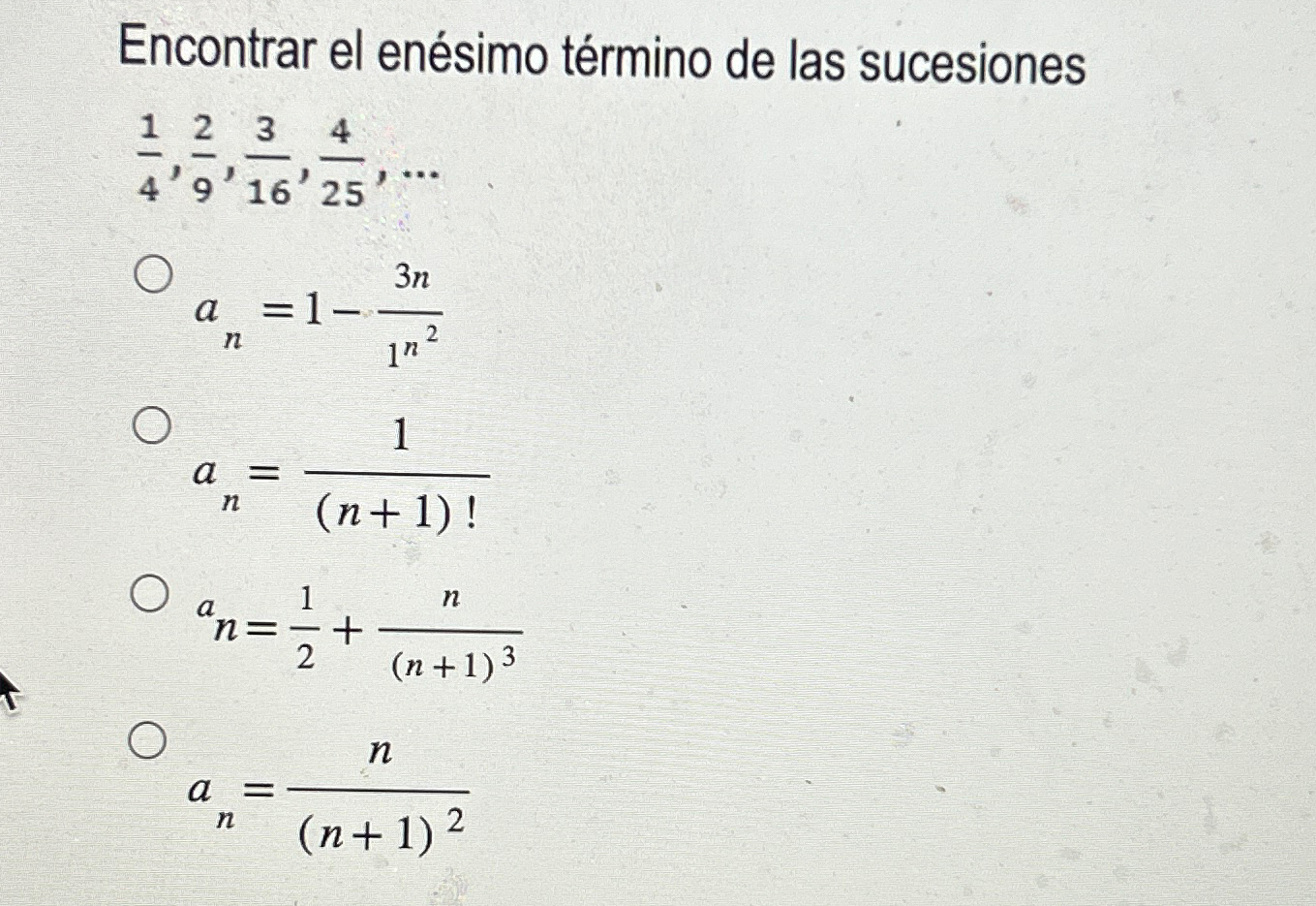 Solved Encontrar el enésimo término de las | Chegg.com