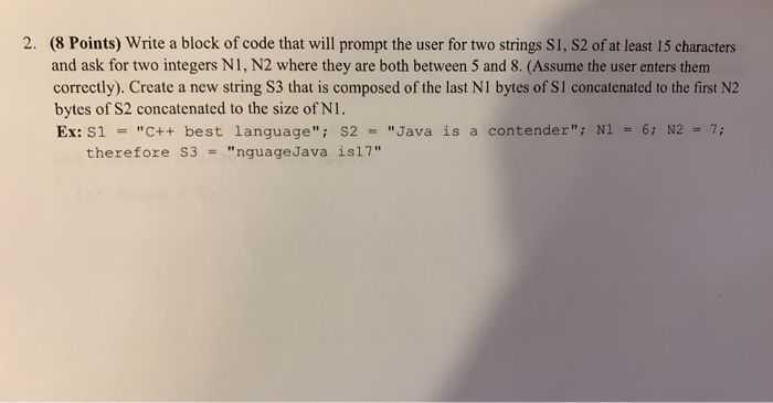 Solved 2. (8 Points) Write a block of code that will prompt | Chegg.com