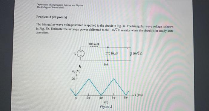 Solved Department of Engineering Scimce and Physics The | Chegg.com
