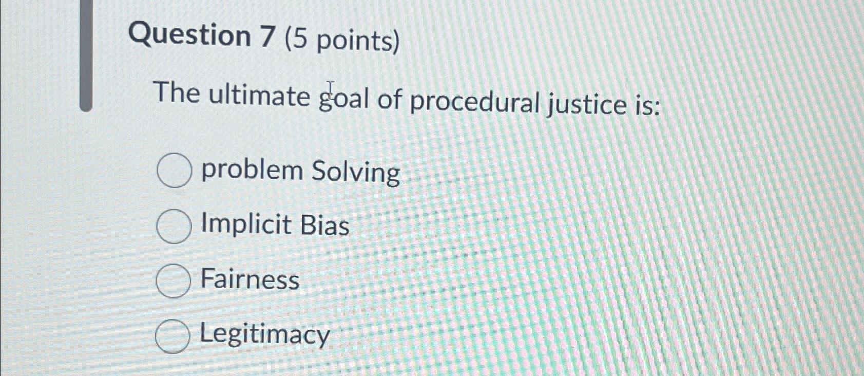 Solved Question 7 (5 ﻿points)The ultimate goal of procedural | Chegg.com