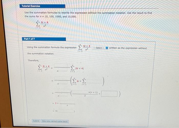 Solved Tutorial Exercise Use the summation formulas to | Chegg.com Solved Tutorial Exercise Use the summation formulas to | Chegg.com