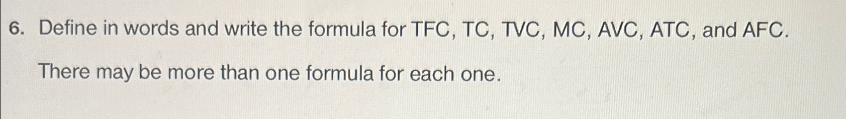 Solved Define in words and write the formula for TFC , ﻿TC, | Chegg.com