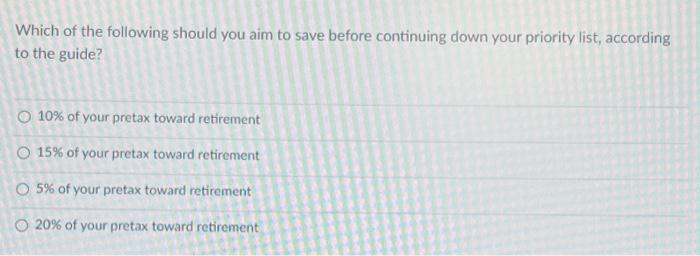 Which of the following should you aim to save before | Chegg.com