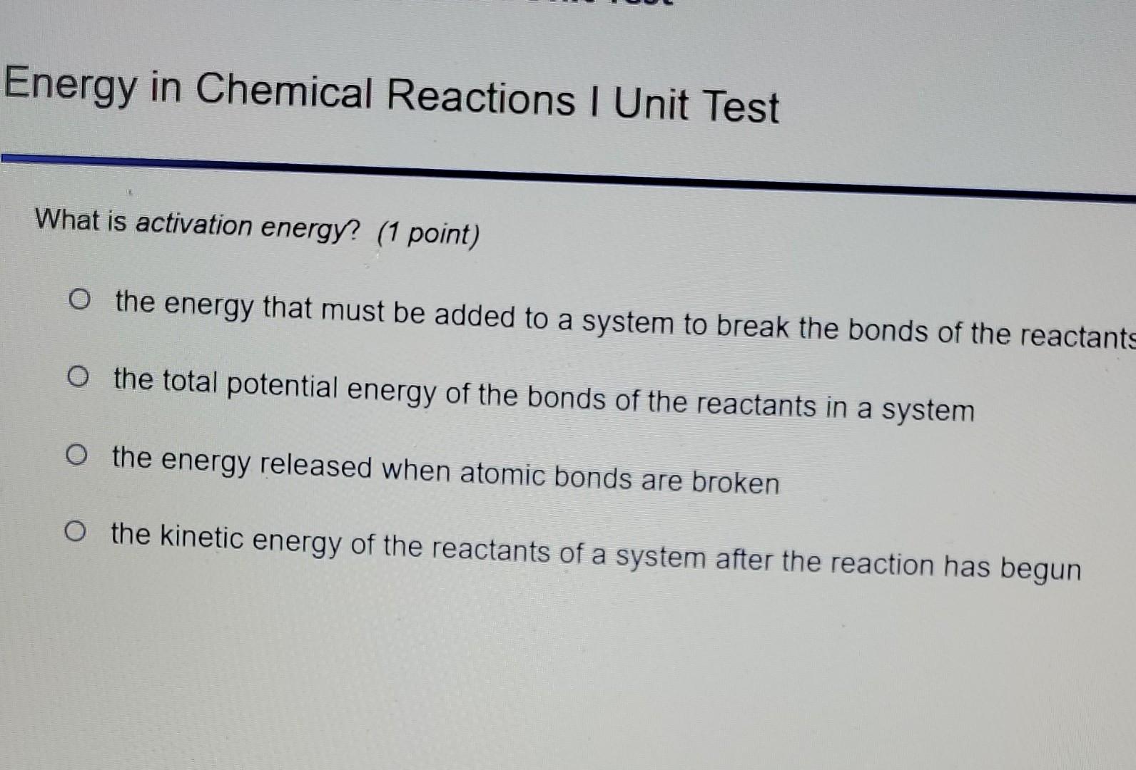Solved Energy in Chemical Reactions 1 Unit Test What is | Chegg.com