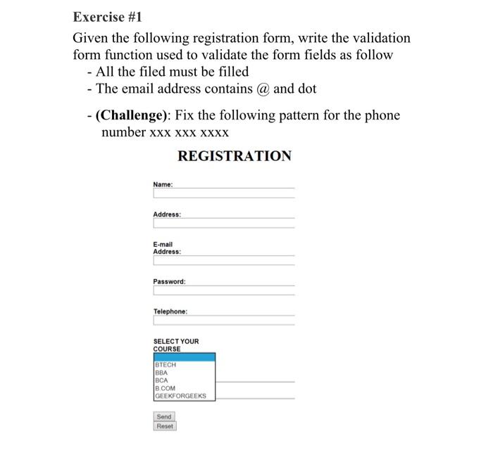 Solved Exercise #1 Given the following registration form, | Chegg.com