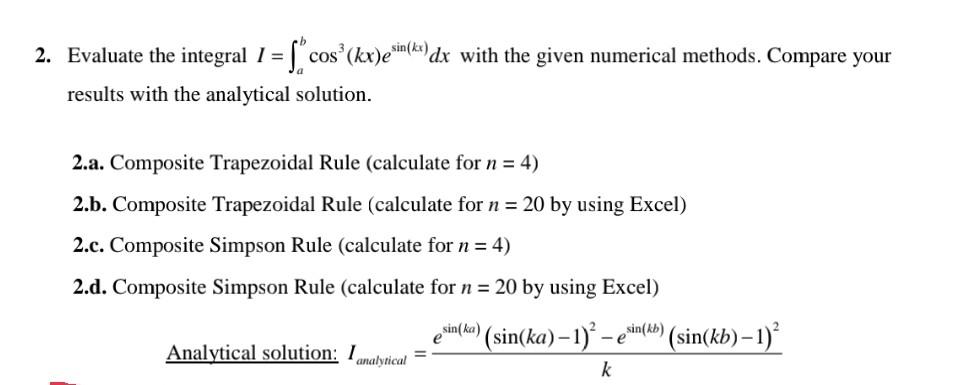 Solved 2. Evaluate the integral 1 = " cos(kx)(x) results | Chegg.com