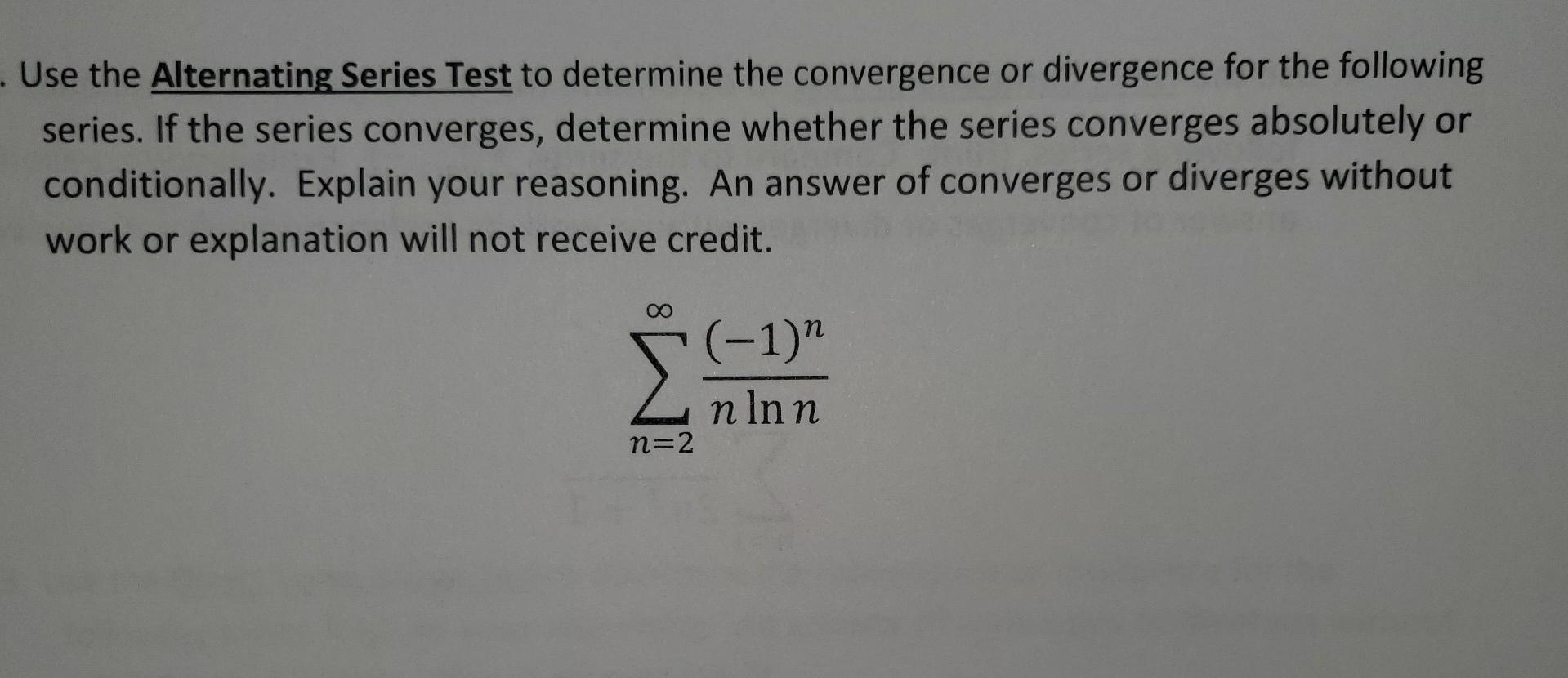 Solved Use the Alternating Series Test to determine the | Chegg.com