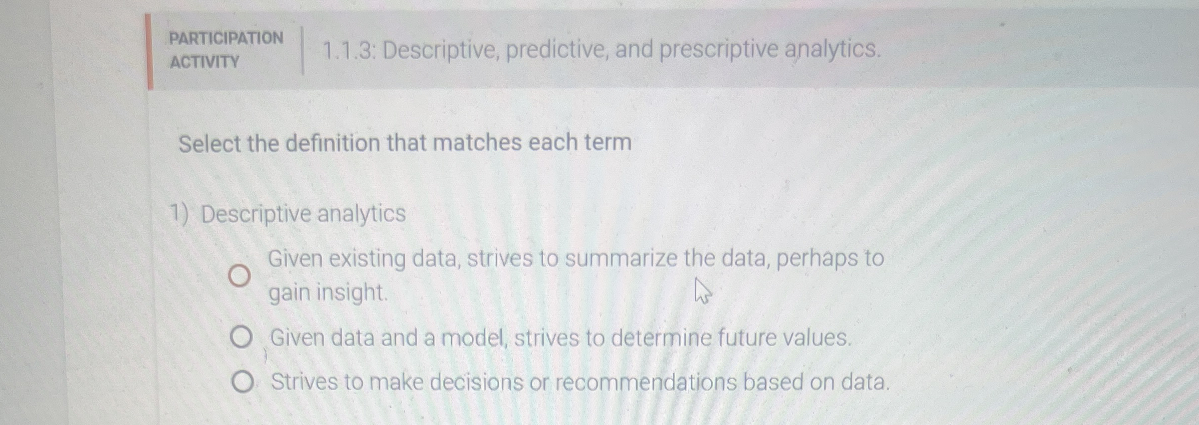 Solved PARTICIPATIONACTIVITY1.1.3: Descriptive, predictive, | Chegg.com