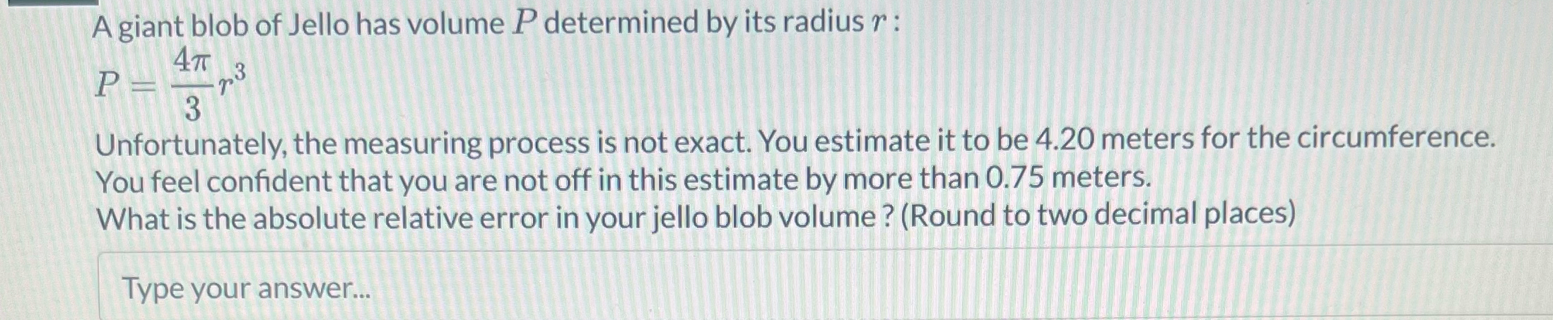 Solved A giant blob of Jello has volume P ﻿determined by its | Chegg.com